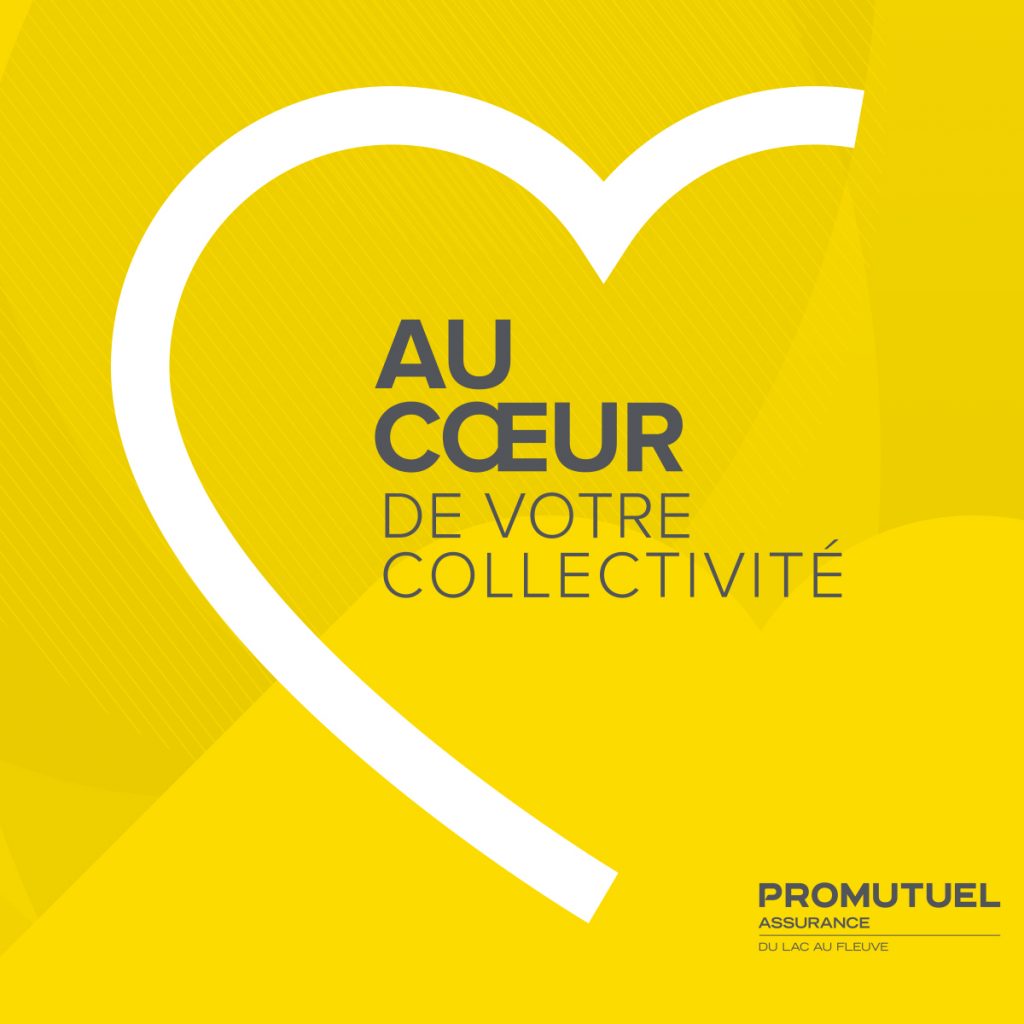 Promutuel Assurance du Lac au Fleuve « Au cœur de votre collectivité ...